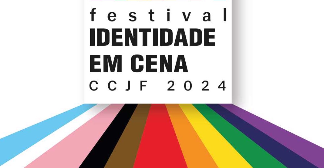Festival Identidade em Cena faz homenagem ao mês do Orgulho LGBTQIAPN+ ...